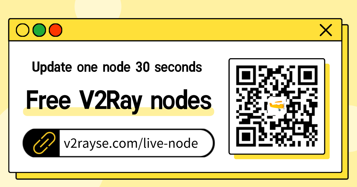 V2Ray Nodes updated every 30 seconds - v2rayse
